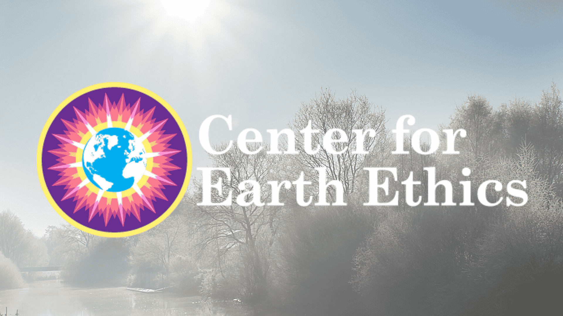 CEE December 2020 Update - Center for Earth Ethics
