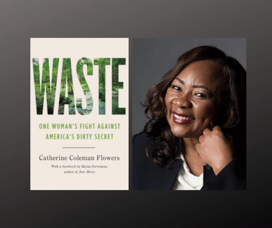 Waste: One Woman’s Fight Against America’s Dirty Secret out November 17th - Center for Earth Ethics