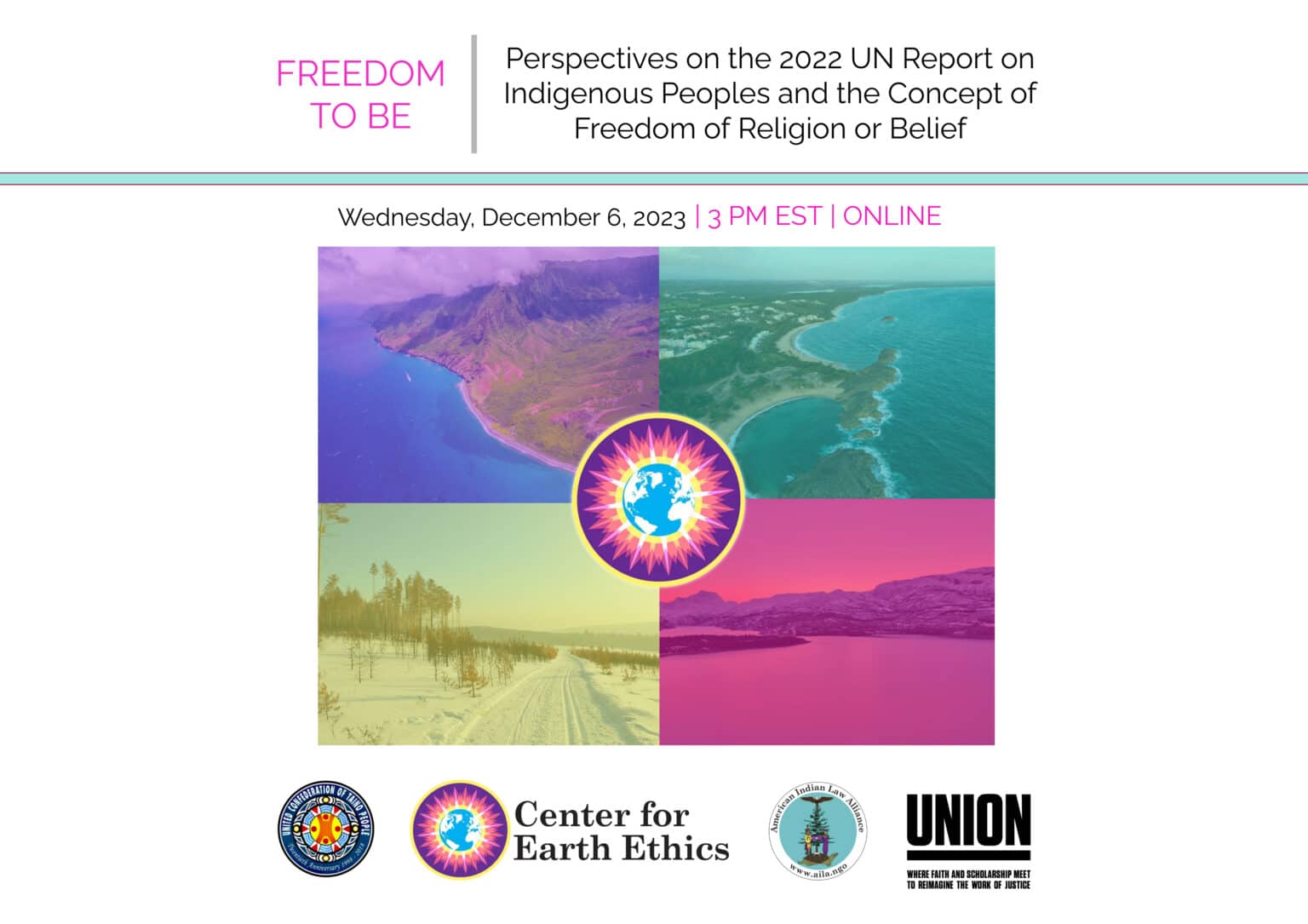 “Freedom to Be": An Event to Explore Indigenous Spirituality and the ...