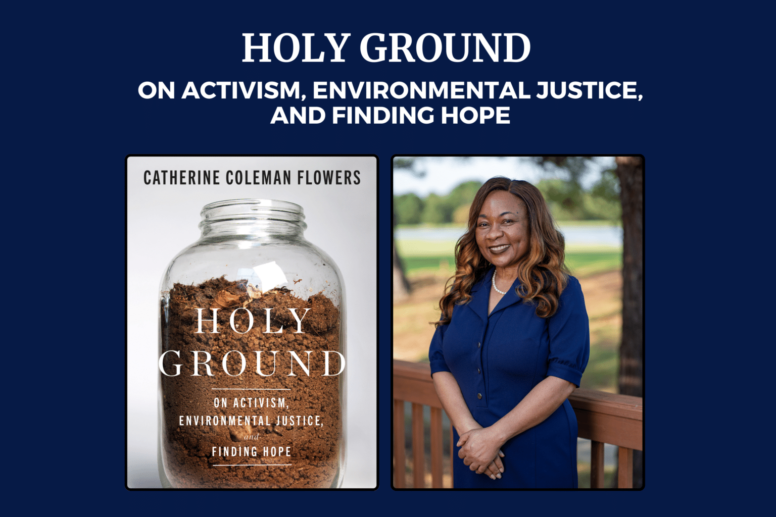 "Holy Ground" Book Launch with Catherine Flowers - Center for Earth Ethics